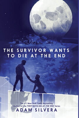 SURVIVOR WANTS TO DIE AT THE E They Both Die at the End Adam Silvera YOUTH LARGE PRINT2025 Hardcover English ISBN：978142...