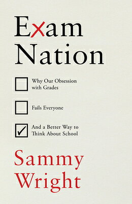 EXAM NATION Sammy Wright BODLEY HEAD2024 Hardcover English ISBN：9781847927521 洋書 Family life & Comics（生活＆コミック） Education
