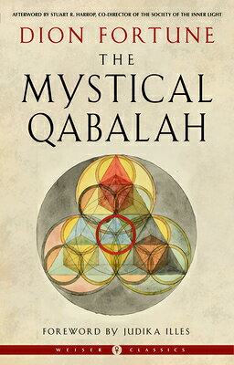MYSTICAL QABALAH Weiser Classics Dion Fortune Judika Illes Stuart R. Harrop WEISER BOOKS2022 Paperback English ISBN：9781...