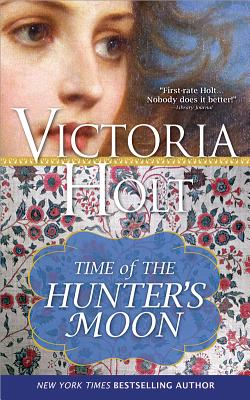 TIME OF THE HUNTERS MOON Casablanca Classics Victoria Holt SOURCEBOOKS INC2013 Paperback English ISBN：9781402277528 洋書 F...