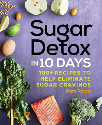 SUGAR DETOX IN 10 DAYS Pam Rocca ROCKRIDGE PR2020 Paperback English ISBN：9781646117529 洋書 Family life & Comics（生活＆コミック） ...