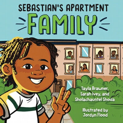 SEBASTIANS APARTMENT FAMILY Mini Mirrors Tayla Brawner Sholachauntel Shoda Sarah Ivey SHOUT MOUSE PR2022 Board　Books Eng...