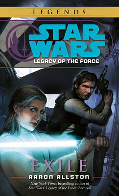 EXILE SW LEGENDS (LEGACY OF TH Star Wars: Legacy of the Force ー Legends Aaron Allston RANDOM HOUSE WORLDS2007 Mass　Marke...