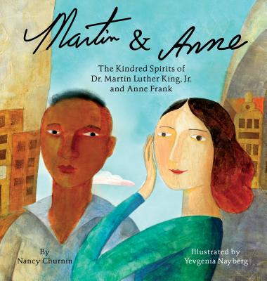 MARTIN & ANNE Nancy Churnin Yevgenia Nayberg CRESTON BOOKS2019 Hardcover English ISBN：9781939547538 洋書 Books for kids（児童...