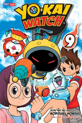 YOーKAI WATCH VOL 9 YoーKai Watch Noriyuki Konishi VIZ LLC2018 Paperback English ISBN：9781421597539 洋書 Books for kids（児童書）...