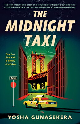 MIDNIGHT TAXI Yosha Gunasekera BERKLEY BOOKS2026 Paperback English ISBN：9798217187539 洋書 Fiction & Literature（小説＆文芸） Fic...