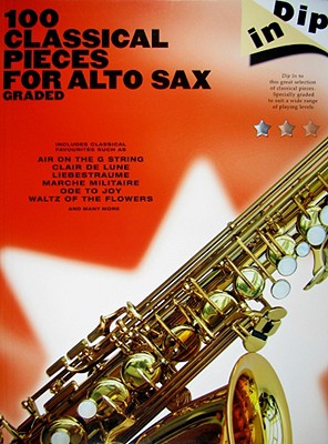 DIP IN ー 100 CLASSICAL PIECES Dip in Hal Leonard Corp AMSCO MUSIC2008 Paperback English ISBN：9781847727541 洋書 Art & Ente...