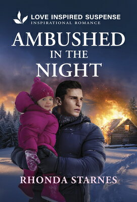 AMBUSHED IN THE NIGHT ORIGINAL Rhonda Starnes HARLEQUIN SALES CORP2026 Mass　Market　Paperbound Original English ISBN：9781...