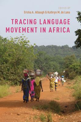 TRACING LANGUAGE MOVEMENT IN A Ericka A. Albaugh Kathryn M. De Luna PAPERBACKSHOP UK IMPORT2018 Hardcover English ISBN：9...