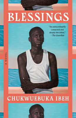 BLESSINGS Chukwuebuka Ibeh VINTAGE2025 Paperback English ISBN：9780593687543 洋書 Fiction & Literature（小説＆文芸） Fiction