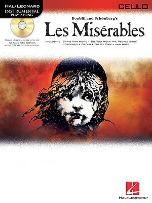 LES MISERABLES CELLO PLAYーALON Hal Leonard Instrumental PlayーAlong Alain Boublil ClaudeーMichel Schonberg MUSIC SALES COR...