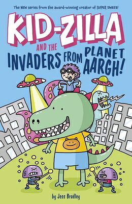 KIDーZILLA & THE INVADERS FROM Bradley ARCTURUS ED2025 Paperback English ISBN：9781398847545 洋書 Books for kids（児童書） Juveni...