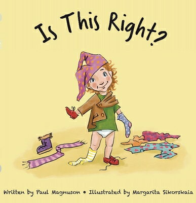 IS THIS RIGHT Paul Magnuson Margarita Sikorskaia BEAVERS POND PR2023 Hardcover English ISBN：9781643437545 洋書 Books for k...