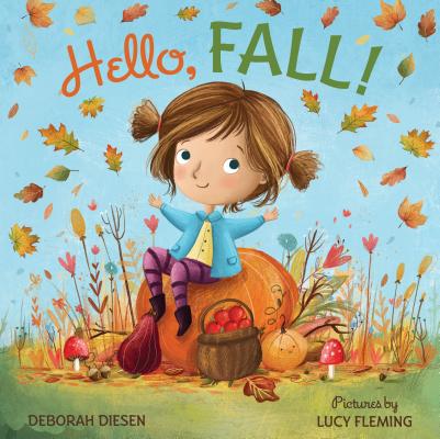 HELLO FALL Deborah Diesen Lucy Fleming FARRAR STRAUSS & GIROUX2018 Hardcover English ISBN：9780374307547 洋書 Books for kid...
