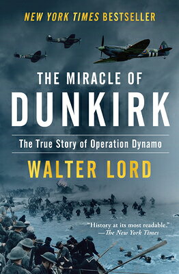 MIRACLE OF DUNKIRK Walter Lord OPEN ROAD MEDIA2017 Paperback English ISBN：9781504047548 洋書 Social Science（社会科学） History