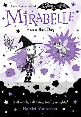 MIRABELLE HAS A BAD DAY Mirabelle Harriet Muncaster OXFORD CHILDRENS2021 Paperback English ISBN：9780192777553 洋書 Books f...