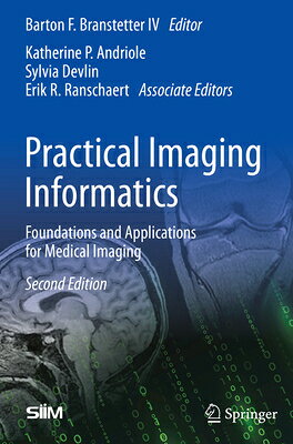 PRAC IMAGING INFORMATICS 2021/ Barton F. Branstetter IV SPRINGER NATURE2021 Paperback 2021 English ISBN：9781071617557 洋書...