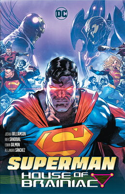 SUPERMAN HOUSE OF BRAINIAC Joshua Williamson Rafael Blanco D C COMICS2024 Paperback English ISBN：9781779527561 洋書 Family...