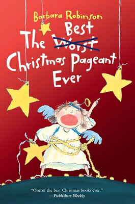 BEST XMAS PAGEANT EVER Best Ever Barbara Robinson HARPERCOLLINS2024 Hardcover English ISBN：9780063437562 洋書 Books for ki...