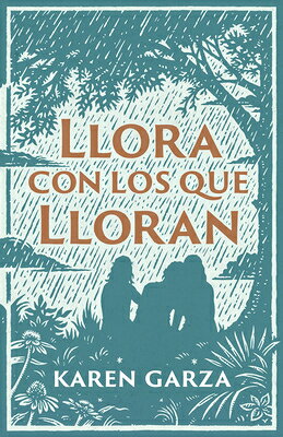 SPAーLLORA CON LOS QUE LLORAN Karen Garza B&H ESPANOL2024 Paperback Spanish ISBN：9781087787565 洋書 Social Science（社会科学） Re...