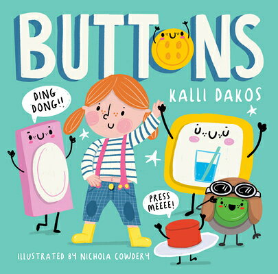 BUTTONS Kalli Dakos Nichola Cowdery FAMILIUS LLC2023 Board　Books English ISBN：9781641707565 洋書 Books for kids（児童書） Juven...