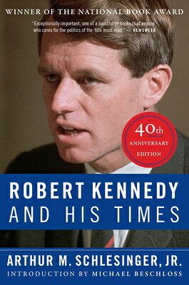 ROBERT KENNEDY & HIS TIMES 40T Arthur M. Schlesinger, Jr. MARINER BOOKS2018 Paperback Anniversary English ISBN：978132856...