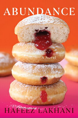 ABUNDANCE Hafeez Lakhani COUNTERPOINT PR2026 Hardcover English ISBN：9781640097568 洋書 Fiction & Literature（小説＆文芸） Fiction