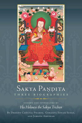 SAKYA PANDITA Drogon Chogyal Phakpa Gorampa Sonam Senge Jamgon Ameshab WISDOM PUBN2025 Paperback English ISBN：9781614297...