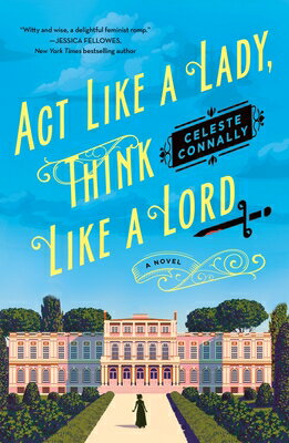 ACT LIKE A LADY THINK LIKE A L Lady Petra Inquires Celeste Connally MINOTAUR2024 Paperback English ISBN：9781250867575 洋書...