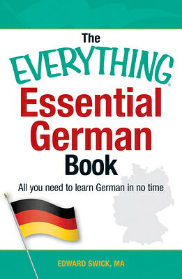 EVERYTHING ESSENTIAL GERMAN BK Everything(r) Edward Swick ADAMS MEDIA2013 Paperback English ISBN：9781440567575 洋書 Refere...