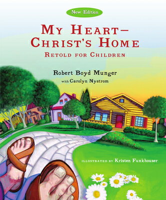 MY HEARTーーCHRISTS HOME RETOLD IVP Booklets Carolyn Nystrom Robert Boyd Munger IVP2026 Paperback Revised, Revise English ...