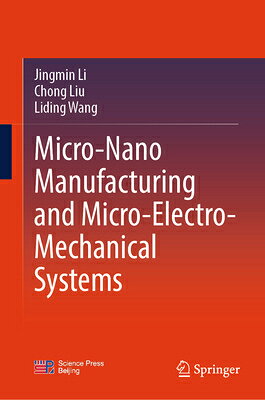 MICROーNANO MANUFACTURING & MIC Jingmin Li Chong Liu Liding Wang SPRINGER2026 Hardcover English ISBN：9789819547579 洋書 Com...