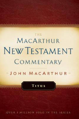 COMTーMACARTHUR TITUS MACARTHUR MacArthur New Testament Commentary John MacArthur MOODY PUBL1996 Hardcover English ISBN：9...