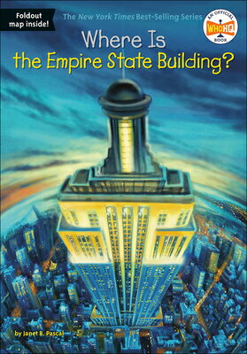 WHERE IS THE EMPIRE STATE BUIL Where Is...? Janet Pascal TURTLEBACK BOOKS2015 Prebound Bound for Schoo English ISBN：9780...
