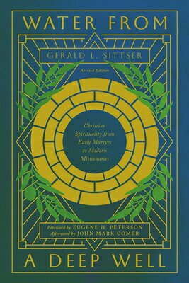 WATER FROM A DEEP WELL REVISED John Mark Comer Gerald L. Sittser Eugene H. Peterson IVP2026 Paperback Revised, Revise En...