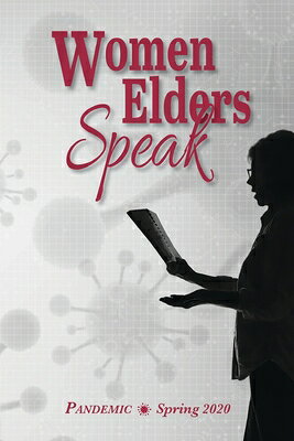 WOMEN ELDERS SPEAK Jo Anne Salisbury Troxel SWEETGRASS BOOKS2020 Paperback English ISBN：9781715497590 洋書 Fiction & Liter...