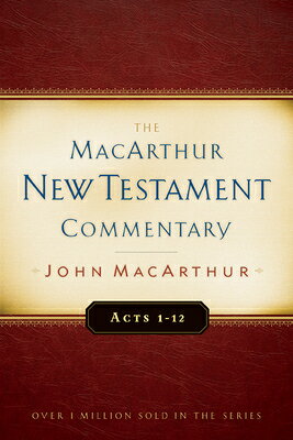 COMTーMACARTHUR ACTS 1ー12 MACAR MacArthur New Testament Commentary John MacArthur MOODY PUBL1994 Hardcover English ISBN：9...