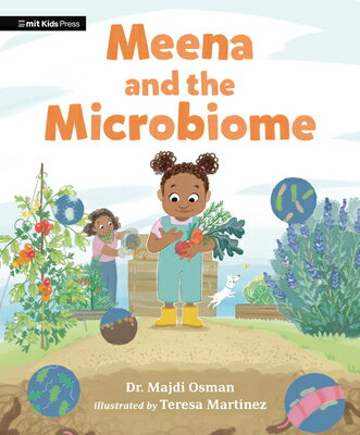 MEENA & THE MICROBIOME Majdi Osman Teresa Martnez MIT KIDS PR2025 Hardcover English ISBN：9781536227598 洋書 Books for kids...