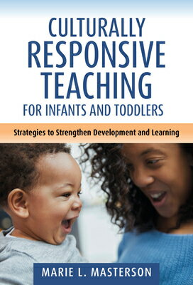 CULTURALLY RESPONSIVE TEACHING Early Childhood Education Marie L. Masterson TEACHERS COLLEGE PR2025 Paperback English IS...