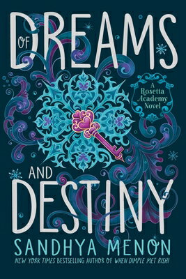 OF DREAMS & DESTINY Rosetta Academy Sandhya Menon SIMON & SCHUSTER BOOKS YOU2023 Hardcover English ISBN：9781534417601 洋書...