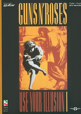 GUNS N ROSES ー USE YOUR ILLUSI Play It Like It Is Guns N' Roses HAL LEONARD PUB CO1991 Paperback English ISBN：9780895247...