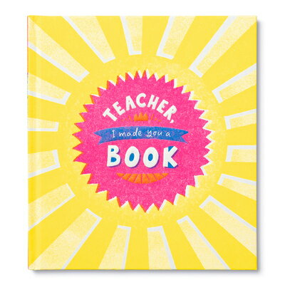 TEACHER I MADE A BK FOR YOU Miriam Hathaway Justine Edge COMPENDIUM INC2022 Hardcover English ISBN：9781970147605 洋書 Book...