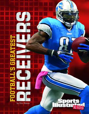 FOOTBALLS GREATEST RECEIVERS Football's Greatest Eric Braun CAPSTONE PR2014 Hardcover English ISBN：9781491407608 洋書 Book...