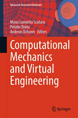 COMPUTATIONAL MECHANICS & VIRT Advanced Structured Materials Maria Luminita Scutaru Polidor Bratu Andreas Ochsner SPRING...