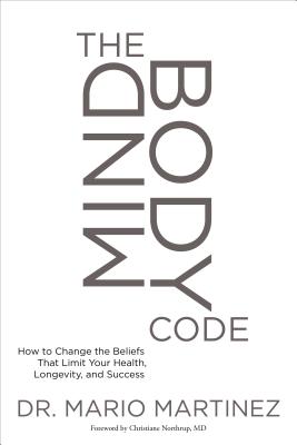 MINDBODY CODE Mario Martinez Christiane Northrup SOUNDS TRUE INC2016 Paperback English ISBN：9781622037612 洋書 Business & ...