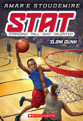 SLAM DUNK (STAT STANDING TALL Stat Amar'e Stoudemire Tim Jessell SCHOLASTIC2013 Paperback English ISBN：9780545387613 洋書 ...