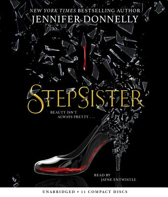 STEPSISTER CD/E D Jennifer Donnelly Jayne Entwistle SCHOLASTIC2019 Compact　Disc , CD English ISBN：9781338357622 洋書 NonーC...
