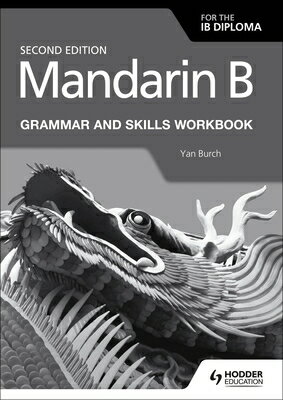 MANDARIN B FOR THE IB DIPLOMA Yan Burch HACHETTE LEARNING2019 Paperback English ISBN：9781510447622 洋書 Reference & Langua...