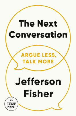 NEXT CONVERSATION ーLP Jefferson Fisher RANDOM HOUSE LARGE PRINT2025 Paperback English ISBN：9798217067626 洋書 Business & S...
