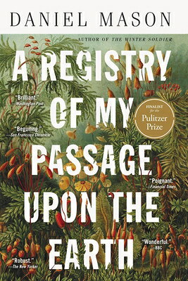 REGISTRY OF MY PASSAGE UPON TH Daniel Mason BACK BAY BOOKS2022 Paperback English ISBN：9780316477628 洋書 Fiction & Literat...